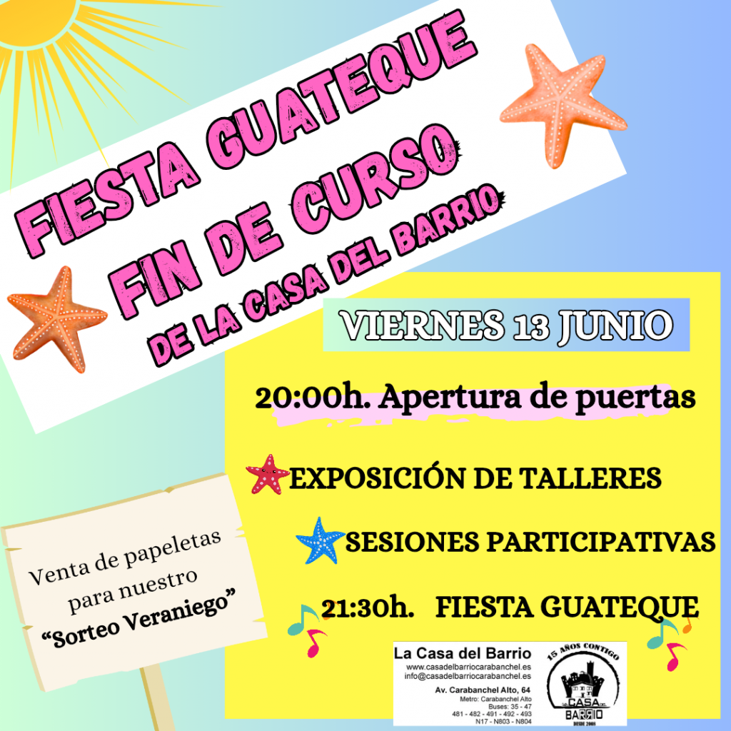 Viernes 13 de junio – 20:00 h. Fiesta guateque fin de curso – Casa del ...